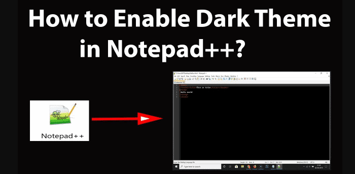 How To Enable Notepad Dark Mode Easily Explained